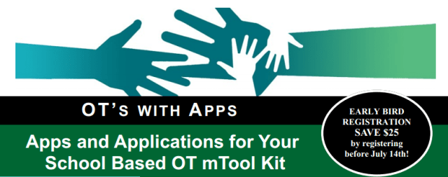 OT’s with Apps for School Based Therapist- August 11 & 12 | OT's with ...